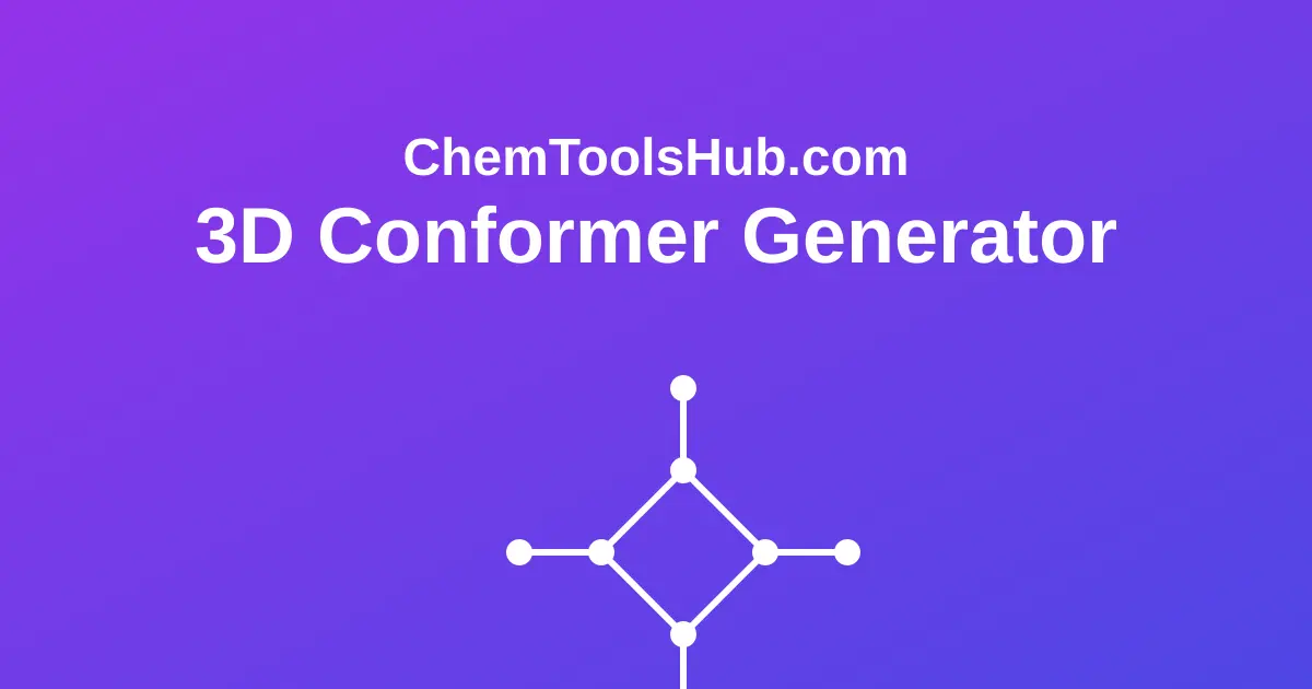 3D Conformer Generator | Generate 3D Molecular Conformations Online ...